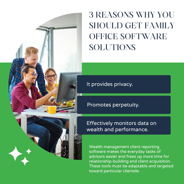 3 Reasons Why You Should Get Family Office Software Solutions